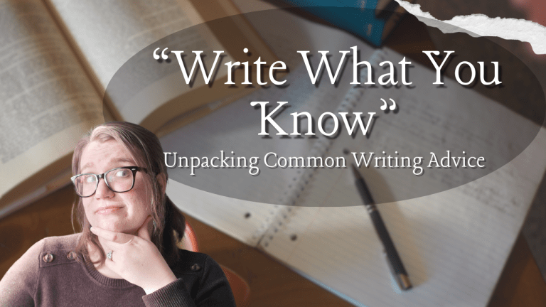 “Write What You Know”: Unpacking Common Writing Advice – Your Virtual ...
